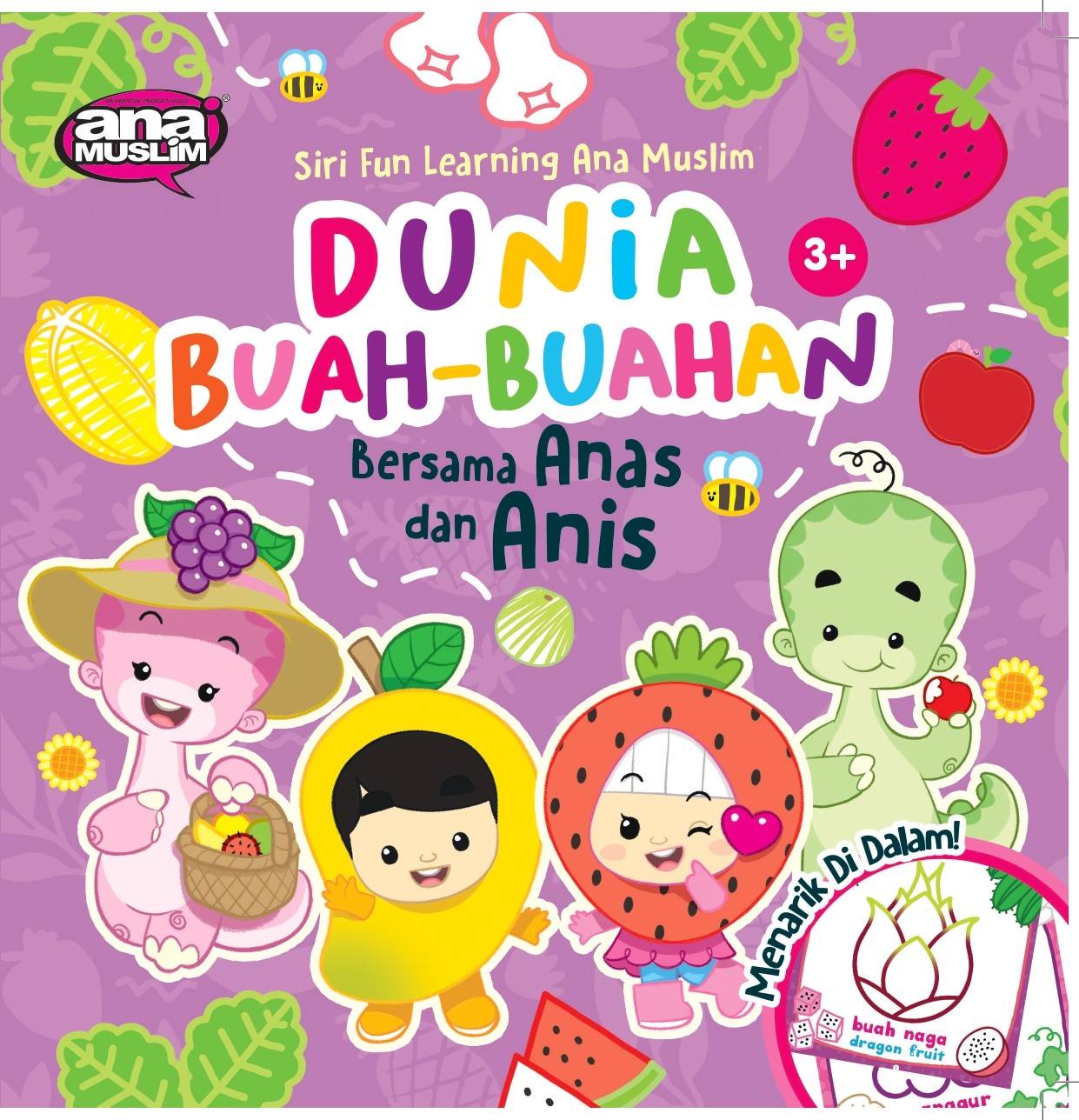 Siri Fun Learning Ana Muslim Dunia Buah-Buahan Anas Dan Anis – MPHOnline.com