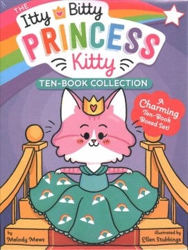 The Itty Bitty Princess Kitty Ten-Book Collection – MPHOnline.com