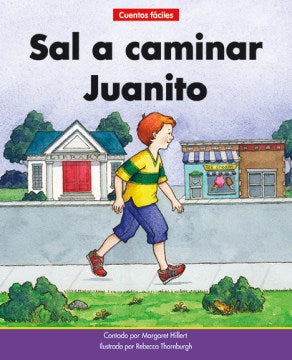 Sal a caminar Juanito/ Go for a Walk Johnny – MPHOnline.com
