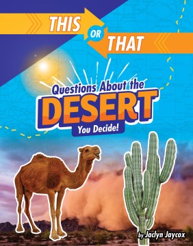 This or That Questions About the Desert – MPHOnline.com