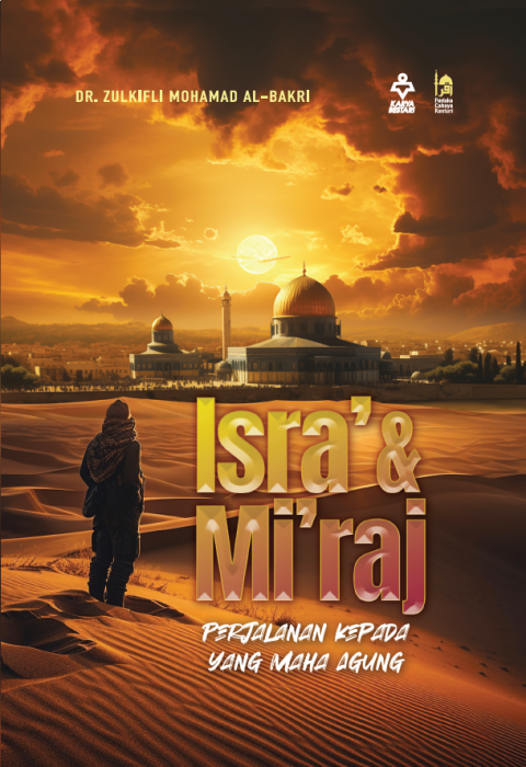 Isra’ & Mi’Raj Perjalanan Kepada Yang Maha Agung – MPHOnline.com