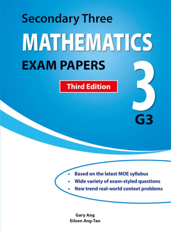 Secondary 3 Mathematics Exam Papers for G3 Third Edition – MPHOnline.com