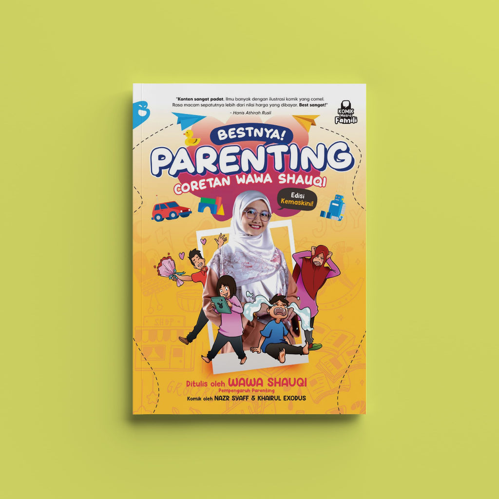 Bestnya Parenting Coretan Wawa Shauqi – MPHOnline.com