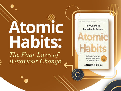 Atomic Habits: The Four Laws of Behaviour Change (4/4) – MPHOnline.com