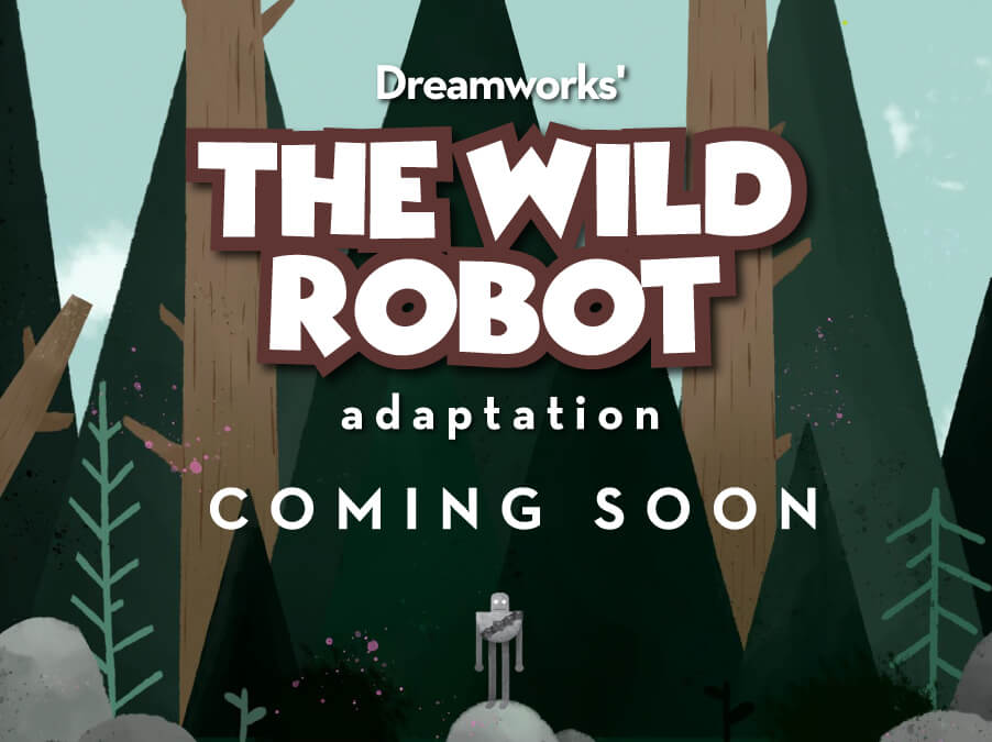 Dreamworks' "The Wild Robot" adaptation coming soon – MPHOnline.com