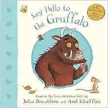 Say Hello To Gruffalo – MPHOnline.com