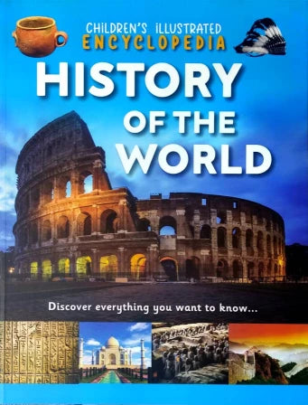 Children's Illustrated Encyclopedia History Of The World – MPHOnline.com