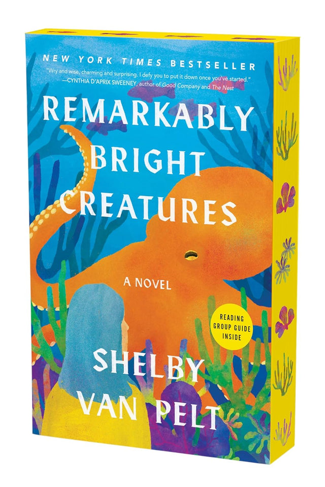 Remarkably Bright Creatures: A Novel by Shelby Van Pelt (Deluxe Edition ...