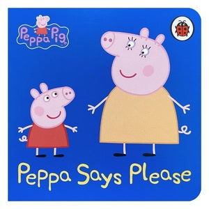Peppa Pig: Peppa Says Please – MPHOnline.com