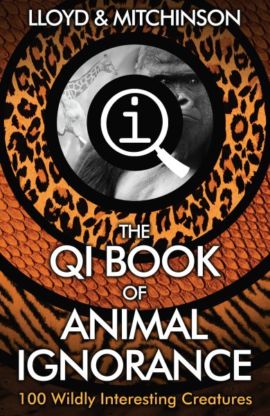 QI Book of Animal Ignorance (New Cover) – MPHOnline.com