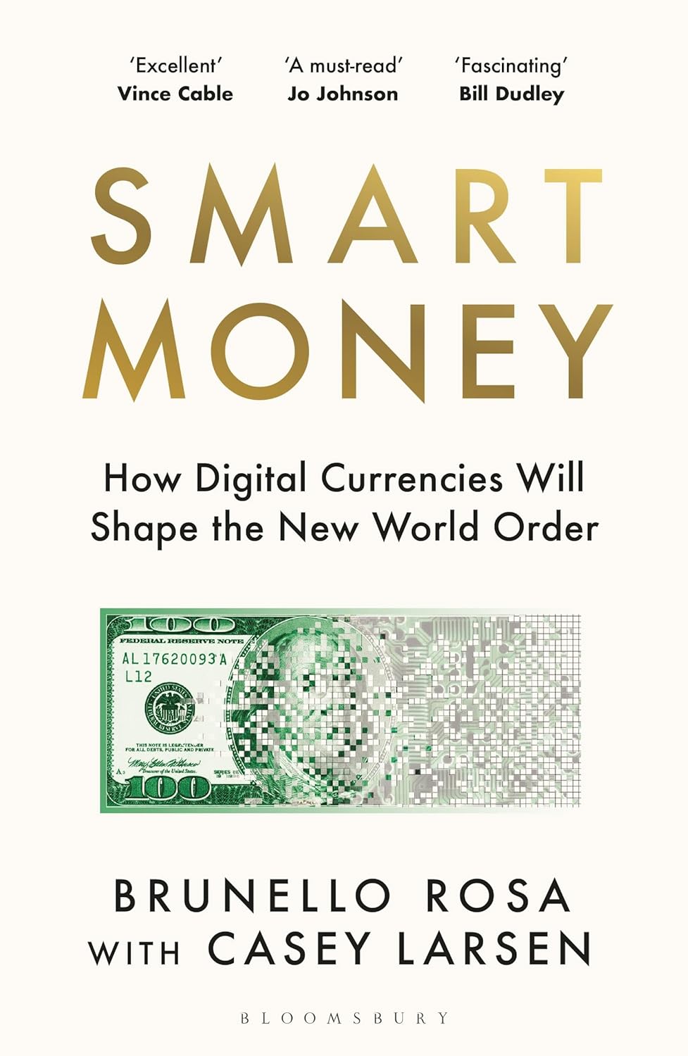 Smart Money: How Digital Currencies Will Shape the New World Order ...