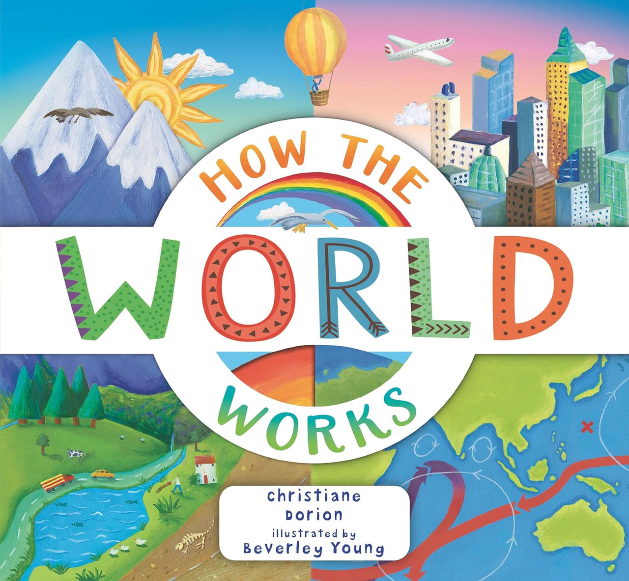 How the World Works: A Hands-On Guide to Our Amazing Planet – MPHOnline.com