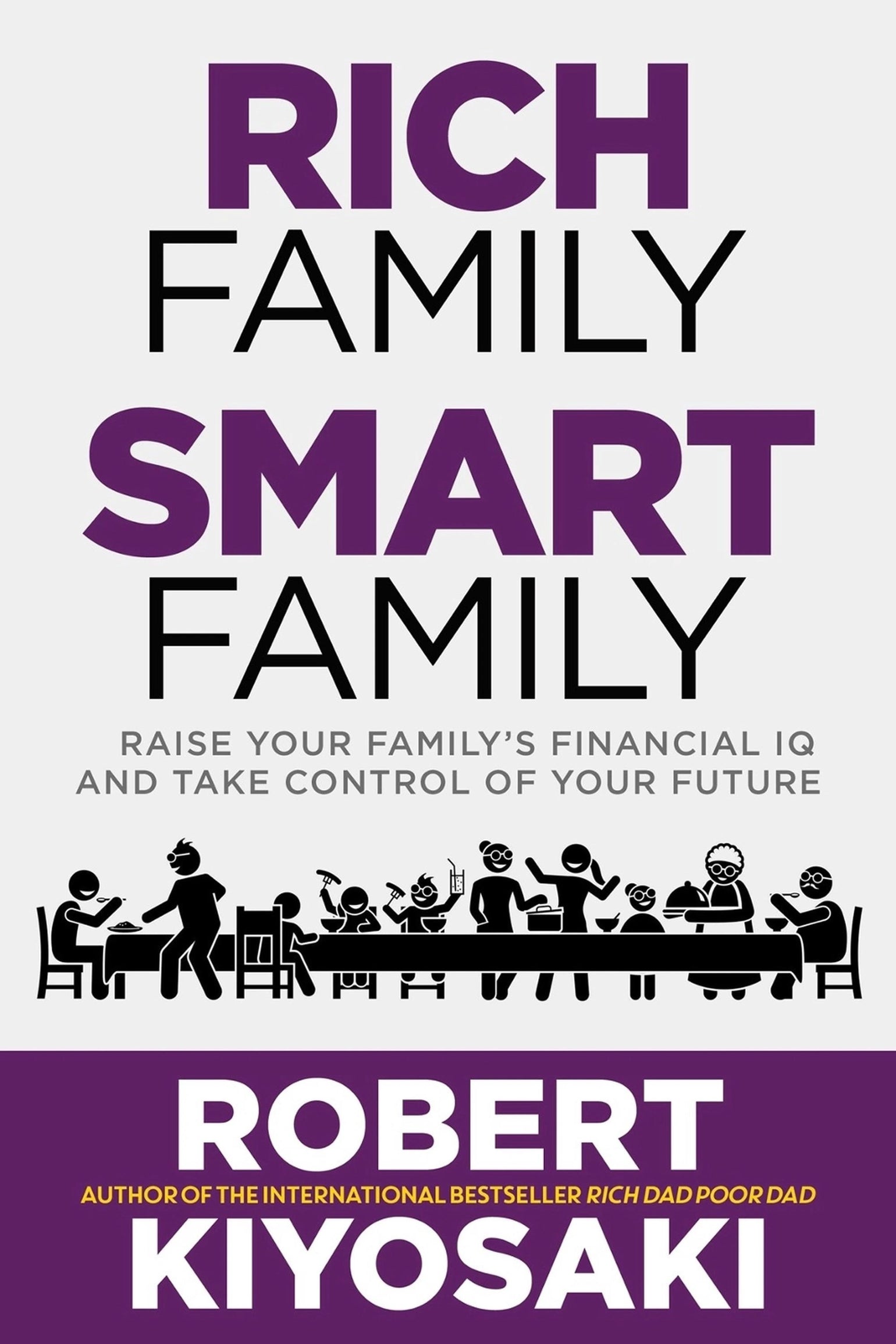 Rich Family Smart Family - Robert Kiyosaki (ISBN: 9781612681337 ...