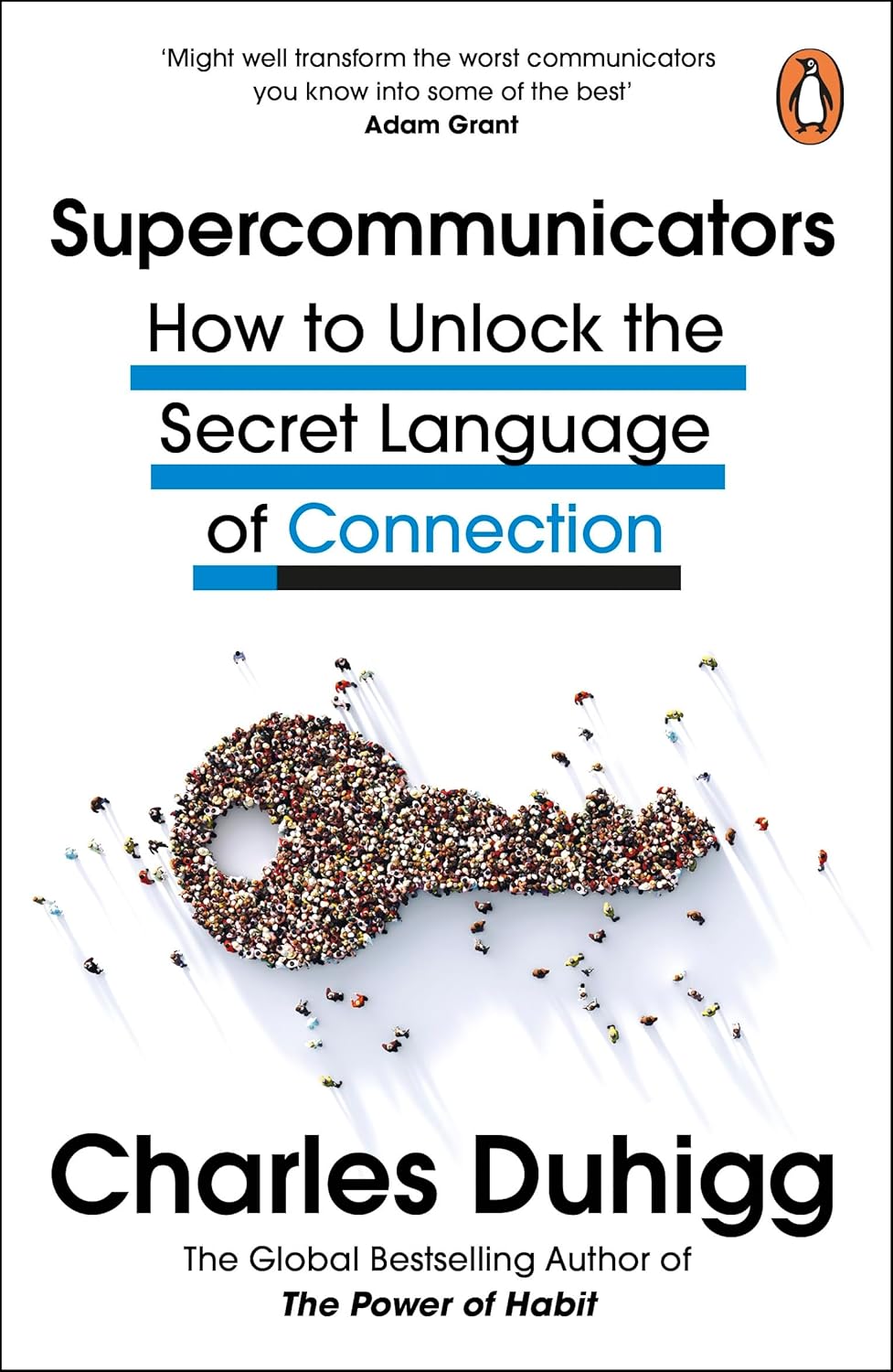 Supercommunicators: How to Unlock the Secret Language of Connection by ...