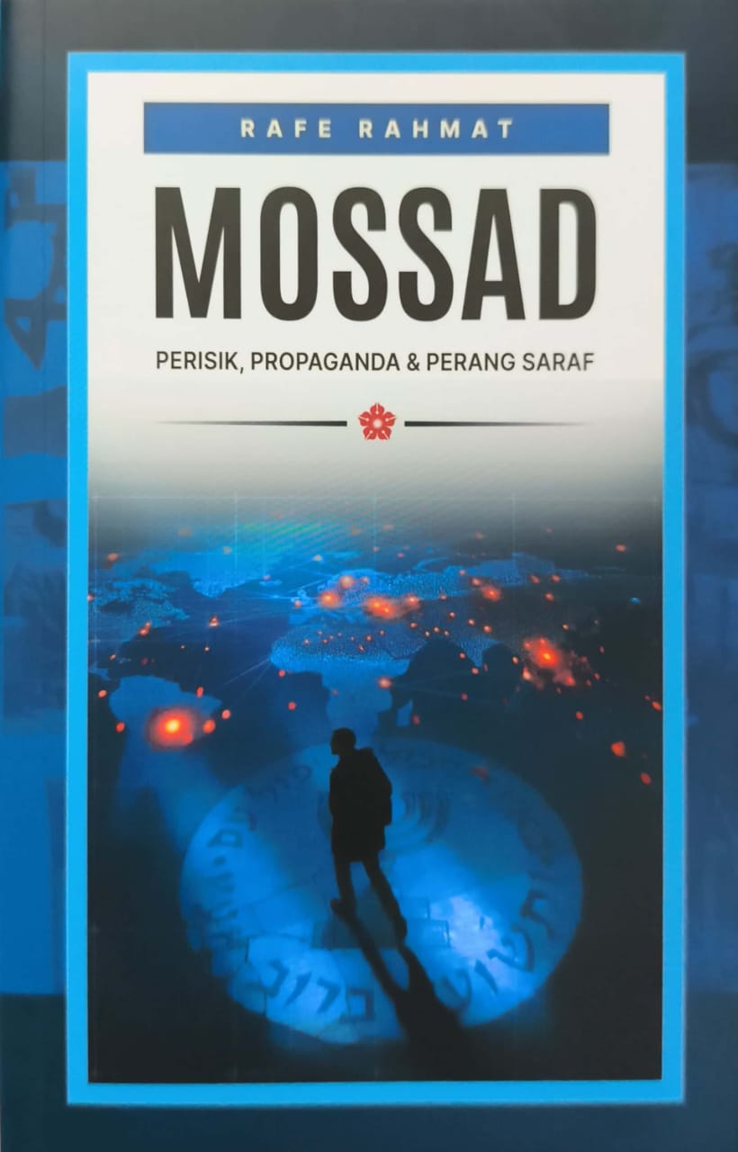 Mossad: Perisik, Propaganda & Perang Saraf – MPHOnline.com