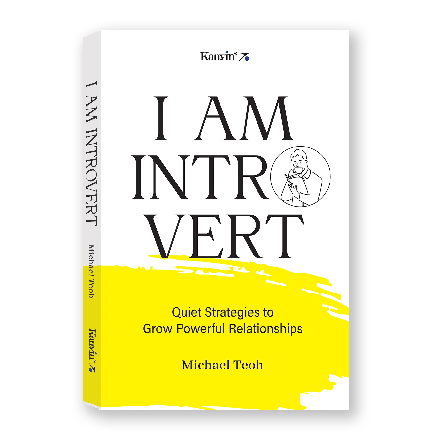 I AM INTROVERT: Quiet Strategies to Grow Powerful Relationships ...