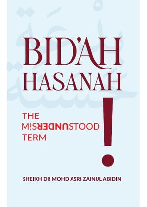 Bid'ah Hasanah The Misunderstood Term – MPHOnline.com