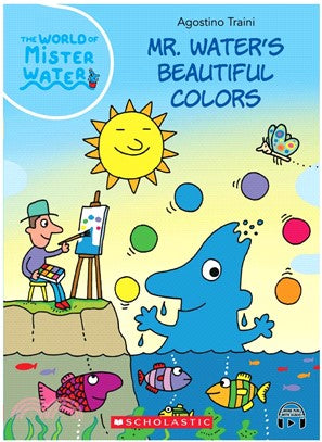 The World Of Mister Water 05: Mr. Water's Beautiful Colors (With Story ...