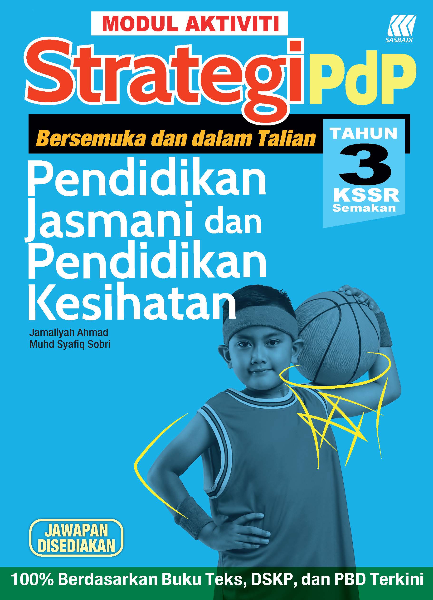 Modul Aktiviti Strategi PdP KSSR Pendidikan Jasmani dan Pendidikan Kes ...