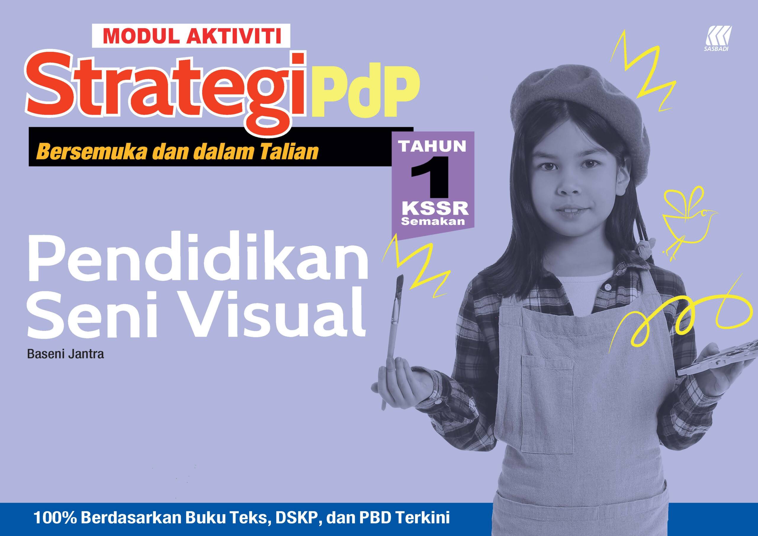 Modul Aktiviti Strategi PdP KSSR Pendidikan Seni Visual Tahun 1 '24 ...