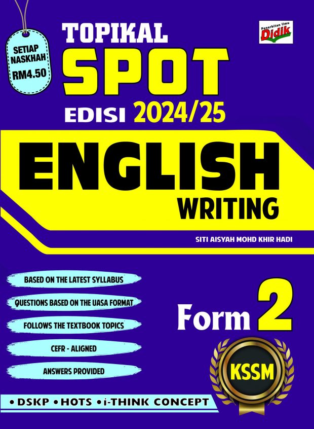 Topikal SPOT Edisi 2024/25 KSSM English Writing Form 2 – MPHOnline.com