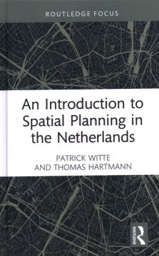 An Introduction to Spatial Planning in the Netherlands – MPHOnline.com