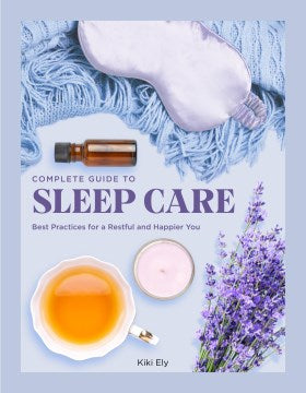 Complete Guide to Sleep Care – MPHOnline.com
