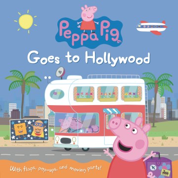 Peppa Pig Goes to Hollywood – MPHOnline.com