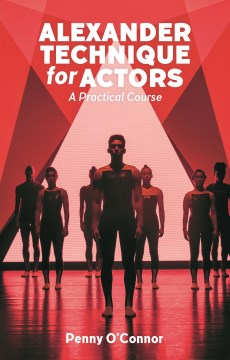 Alexander Technique for Actors – MPHOnline.com