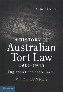 A History of Australian Tort Law 1901-1945 – MPHOnline.com