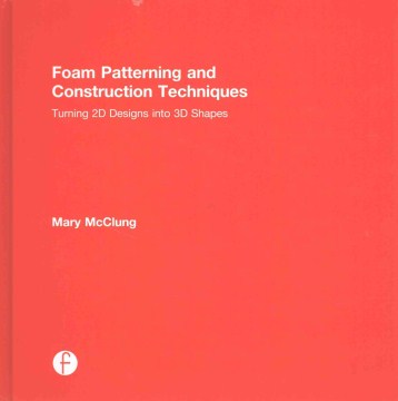 Foam Patterning and Construction Techniques – MPHOnline.com
