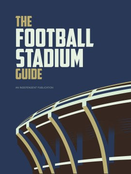 The Football Stadium Guide – MPHOnline.com