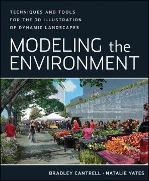 MODELING THE ENVIRONMENT ILLUSTRATION AND ANIMATION THEORY – MPHOnline.com