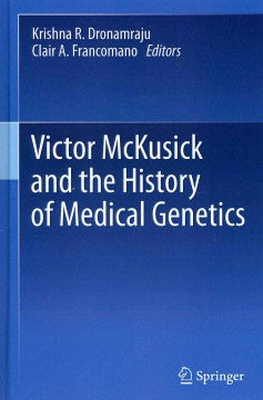 Victor McKusick and the History of Medical Genetics – MPHOnline.com