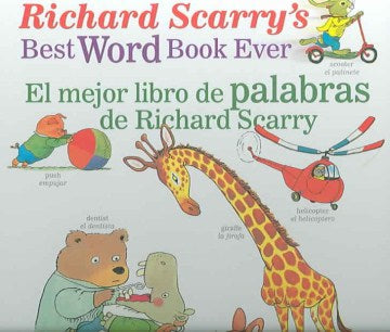 El Mejor Libro De Palabras De Richard Scarry/ Richard Scarry's Best Wo ...