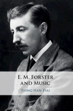 E. M. Forster and Music – MPHOnline.com