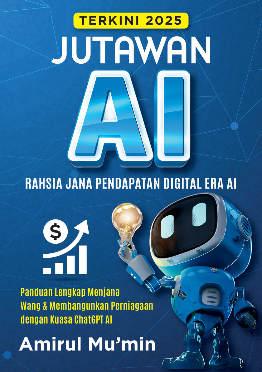 Jutawan AI: Panduan Lengkap Menjana Wang dan Membangunkan Perniagaan d ...