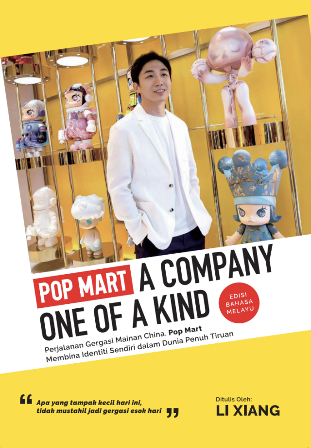 Pop Mart: A Company One of a Kind (Edisi Bahasa Melayu) – MPHOnline.com