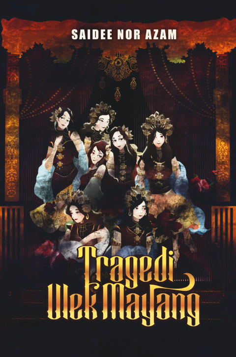 Tragedi Ulek Mayang - Saidee Nor Azam (ISBN: 9786297870021) – MPHOnline.com