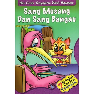 Siri Cerita Pengajaran Untuk Sayangku : Sang Musang Dan Sang Bangau ...