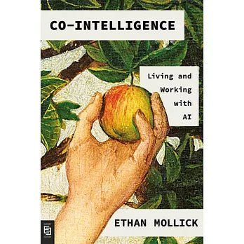 Co-Intelligence: Living and Working with AI – MPHOnline.com