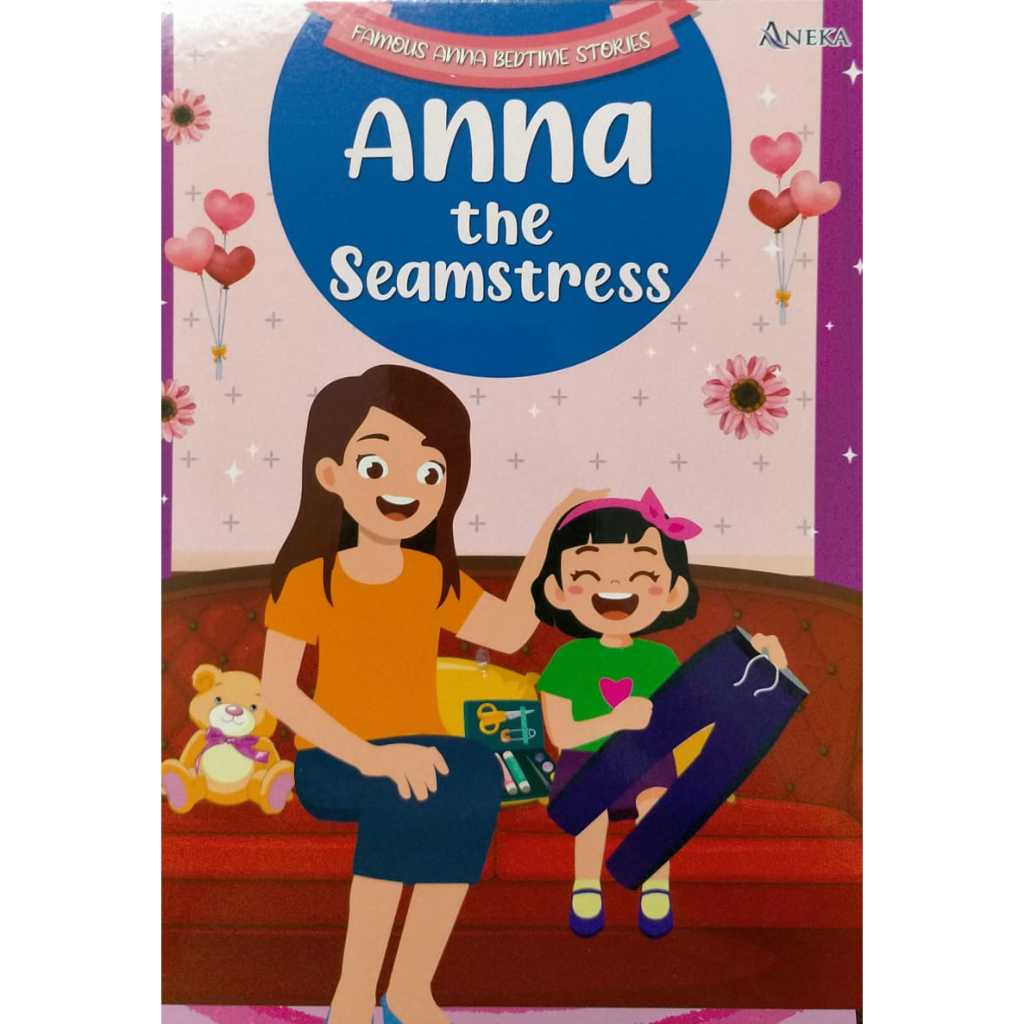 Famous Anna Bedtime Stories Anna The Seamstress – MPHOnline.com