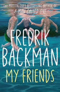 My Friends by Fredrik Backman (ISBN: 9781398516403) – MPHOnline.com