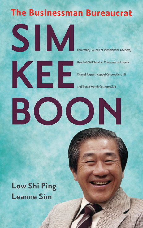 Sim Kee Boon: The Businessman Bureaucrat – MPHOnline.com