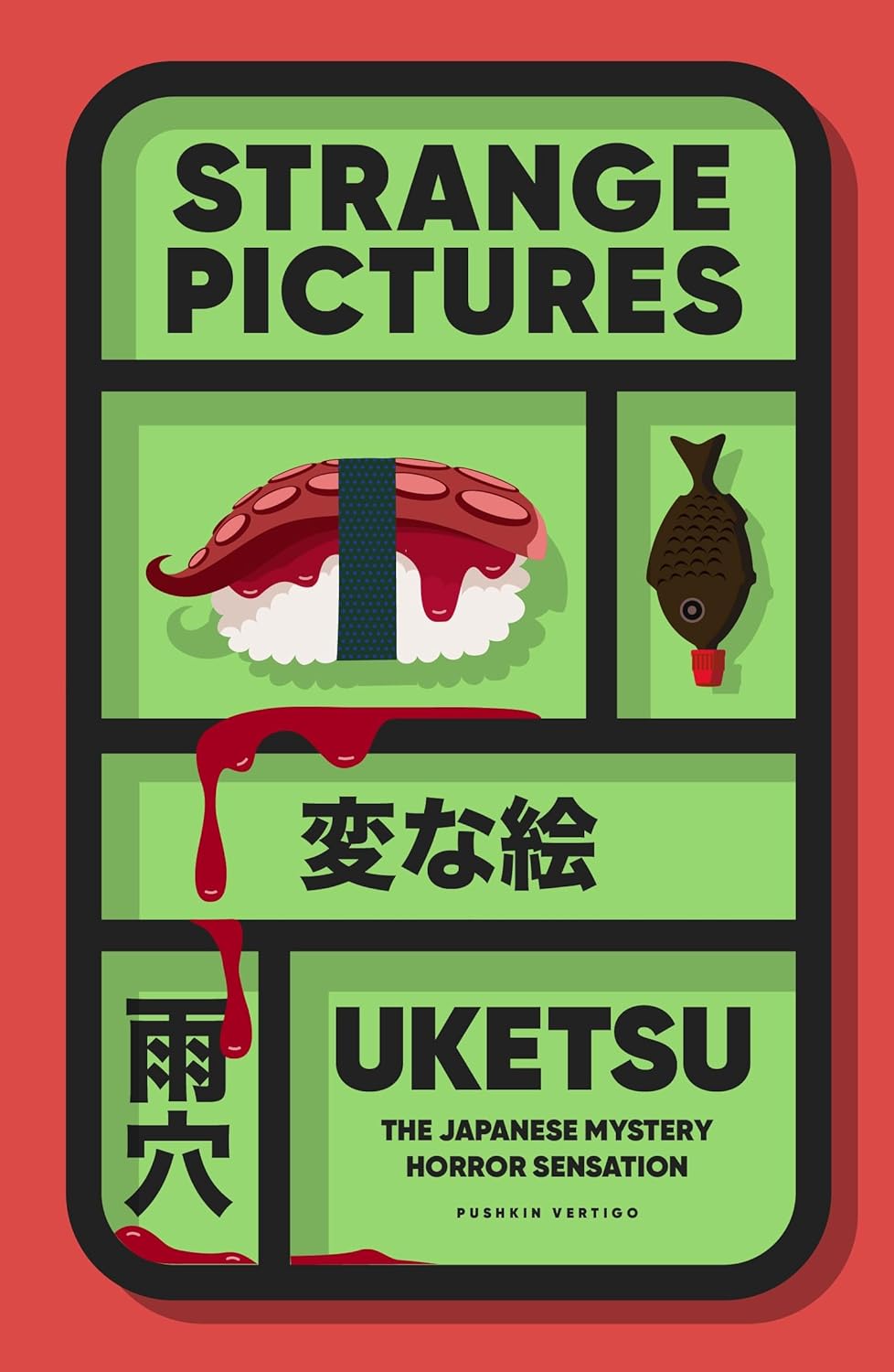 Strange Pictures: The Chilling Japanese Mystery Sensation - Uketsu ...