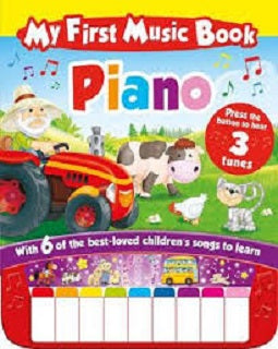 My First Music Book: Piano – MPHOnline.com