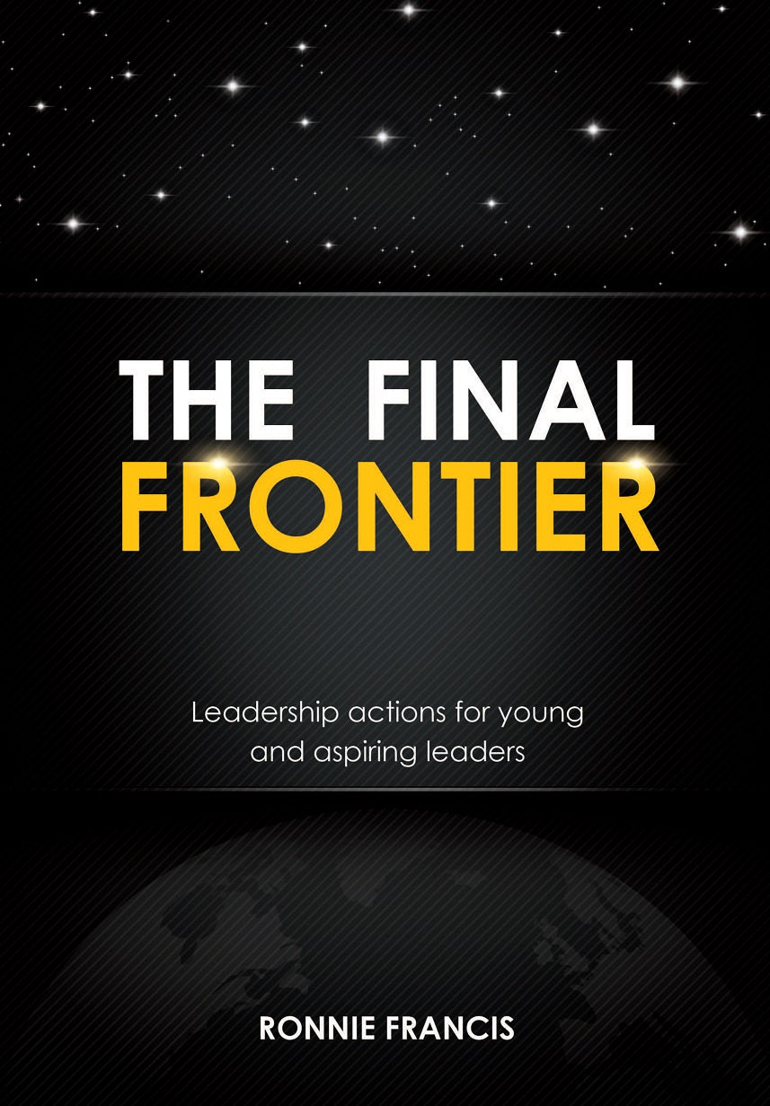 The Final Frontier: Leadership Actions for Young and Aspiring Leaders ...
