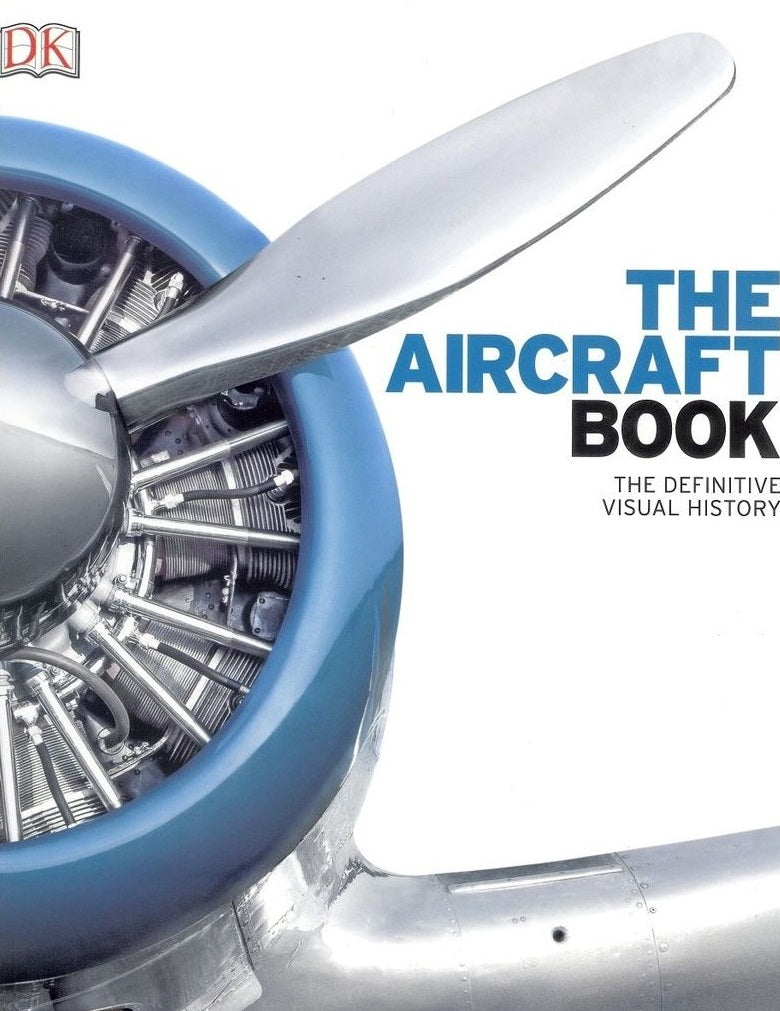 The Aircraft Book: The Definitive Visual History – MPHOnline.com