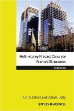 Multi-Storey Precast Concrete Framed Structures, 2E – MPHOnline.com