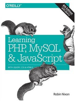 Learning PHP, MySQL & JavaScript: With jQuery, CSS & HTML5 (Learning P ...